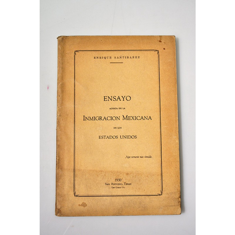 Ensayo acerca de la inmigración mexicana en los Estados Unidos ...