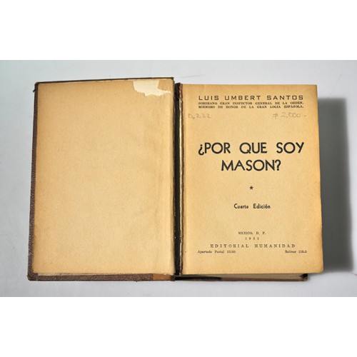 ¿Por qué soy masón? / Cartilla del francmason / Prontuario dialogado de ...