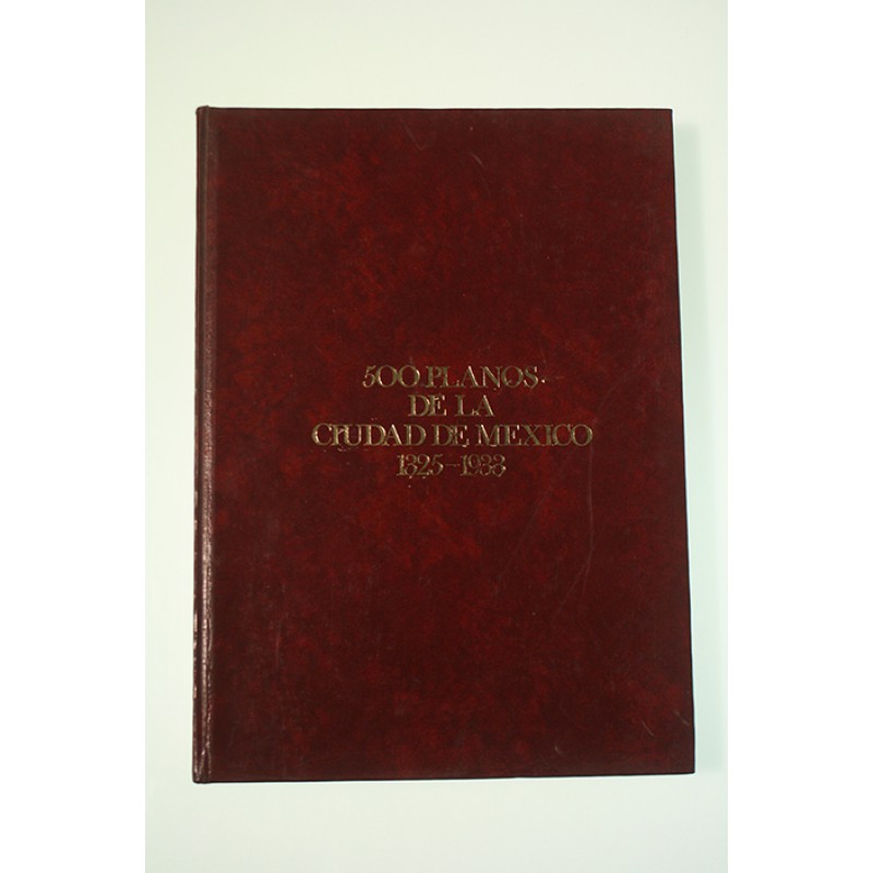 500 planos de la Ciudad de México 1325-1933 * - Arquitectura - Arte ...