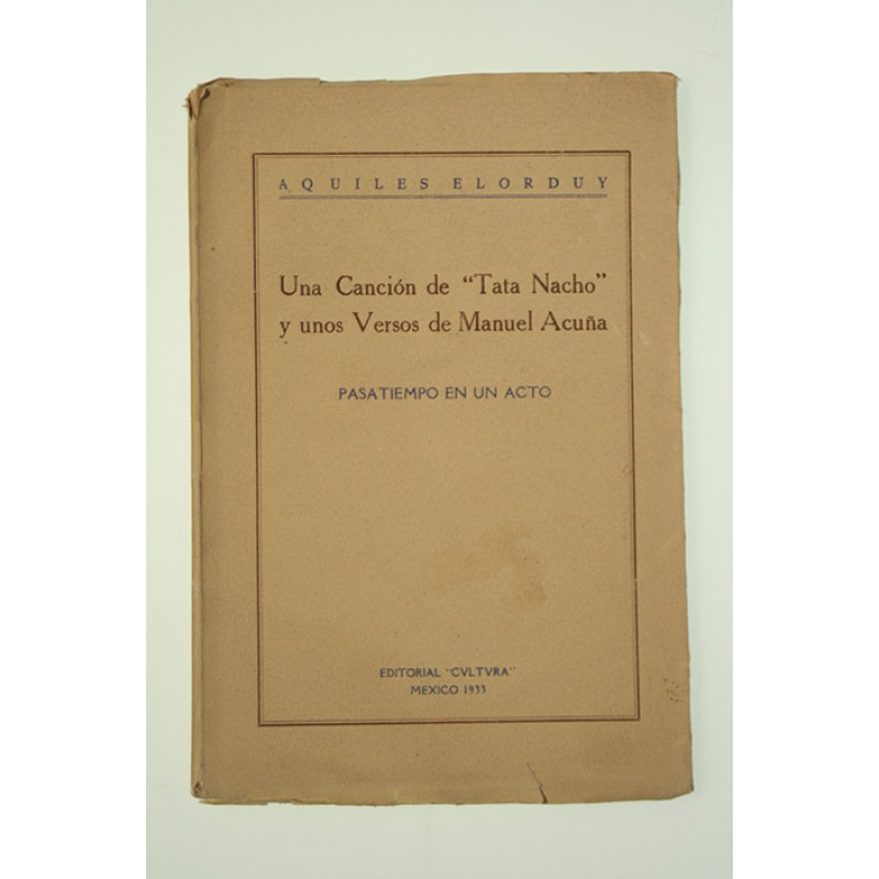Una canción de "Tata Nacho" y unos versos de Manuel Acuña - Literatura ...