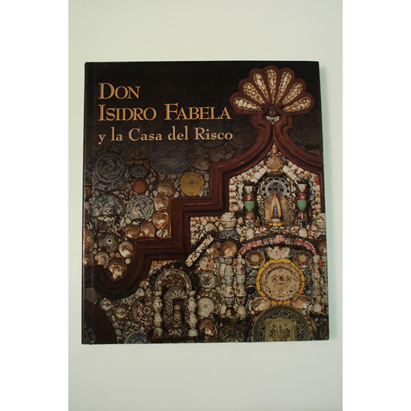 Don Isidro Fabela y la Casa del Risco