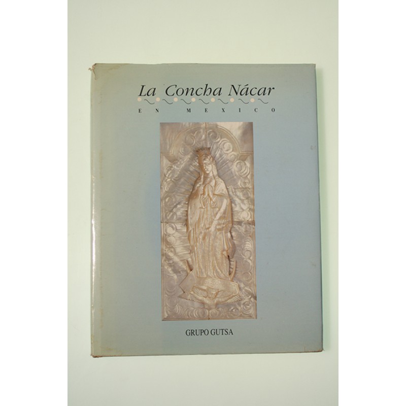 La concha nácar en México