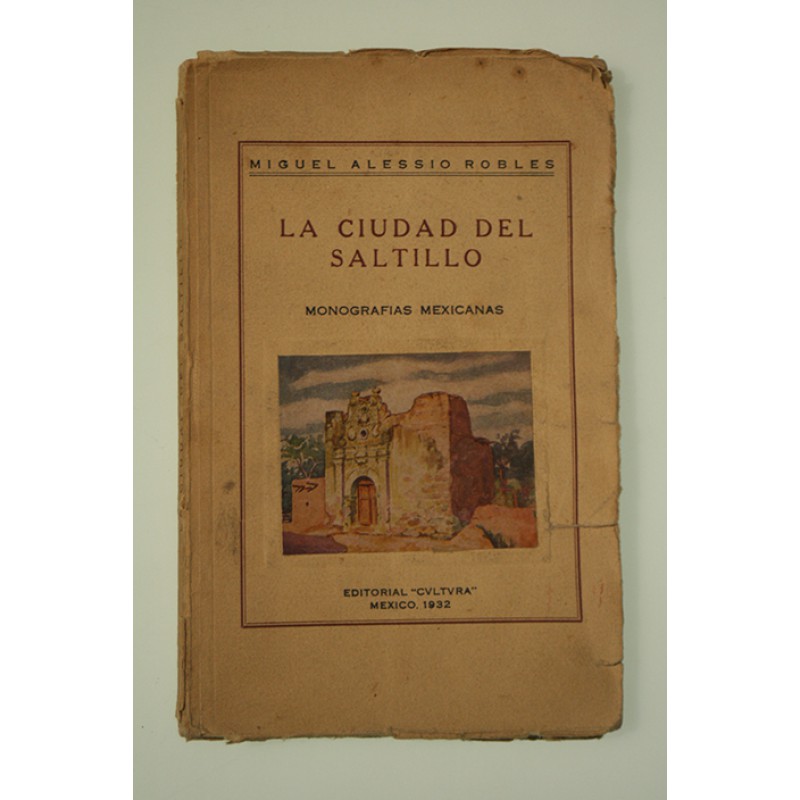La Ciudad de Saltillo - Estados de la República Mexicana / Sitos y ...