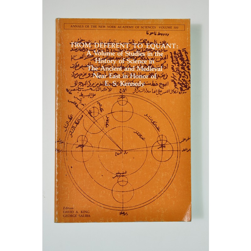 From deferent to equant, a volume of studies in the history of science ...