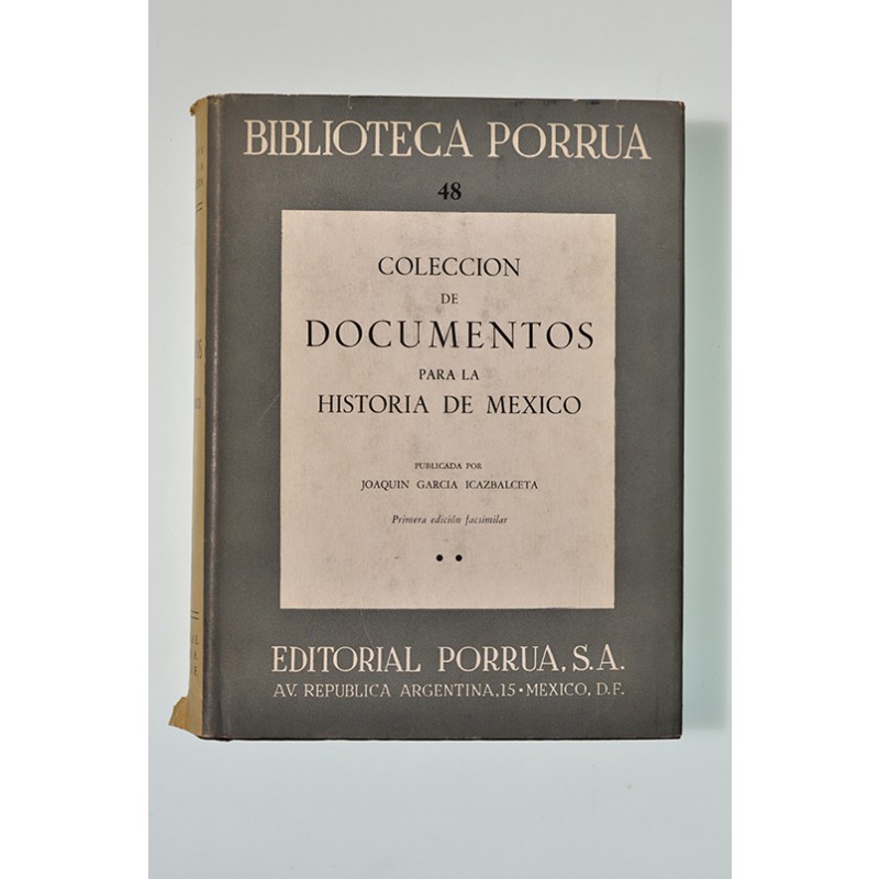 Colección de documentos para la historia de México - Historia de México ...