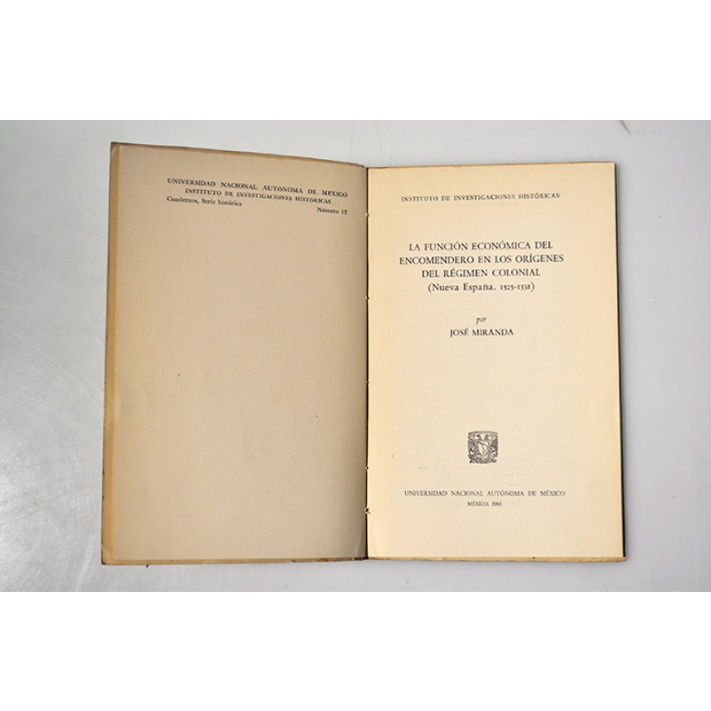 La función económica del encomendero en los orígenes del régimen ...