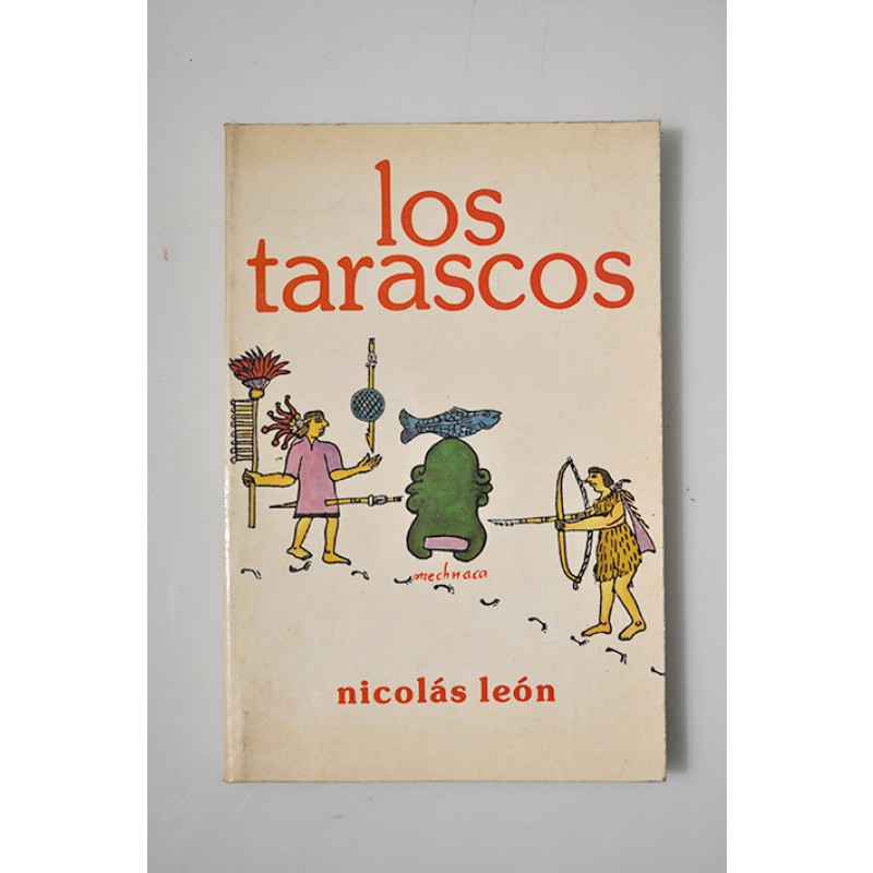 Los tarascos - México Antiguo - Historia de México - Historia