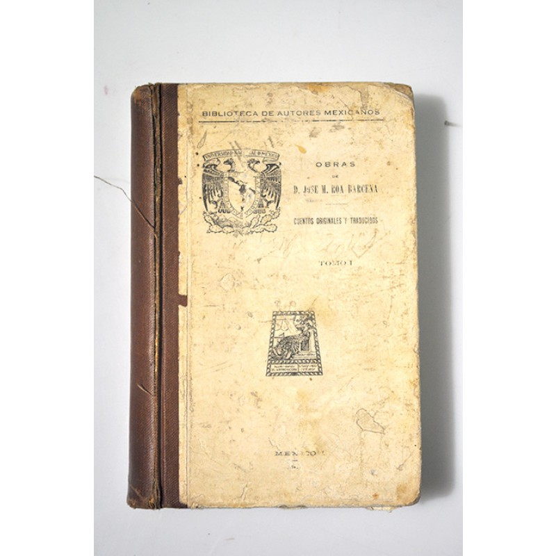 Obras de José María Roa Barcena - Literatura Mexicana - Literatura