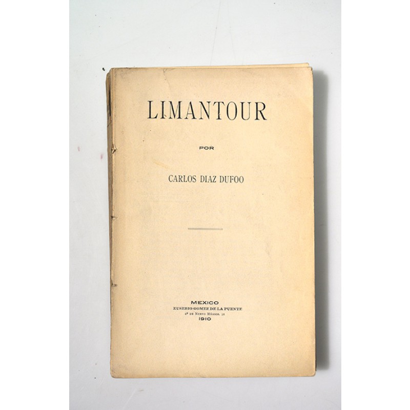 Limantour - Siglo XX - Historia de México - Historia