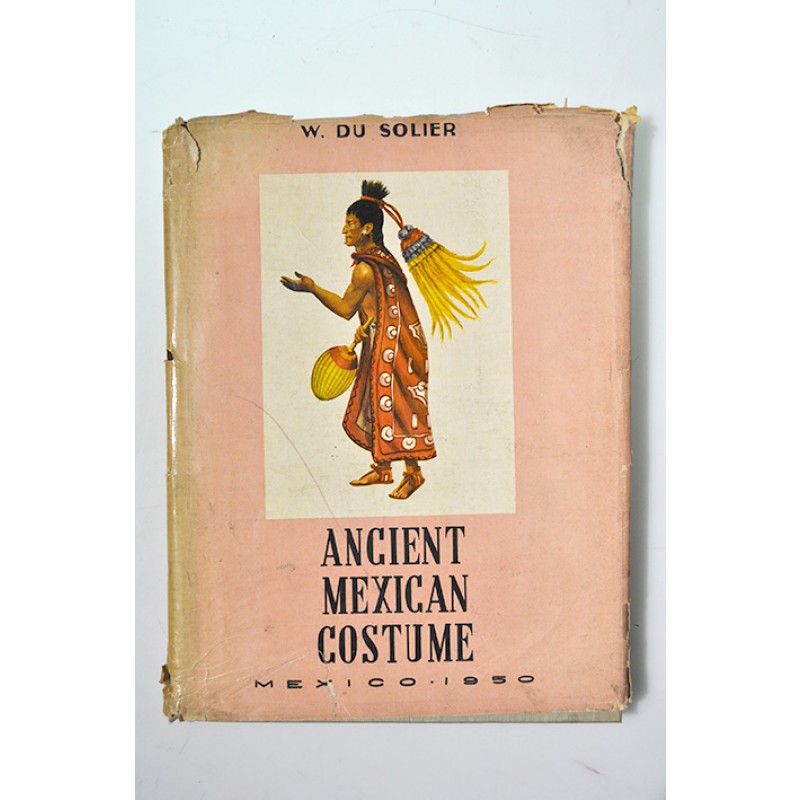 Ancient mexican costume - México Antiguo - Historia de México - Historia